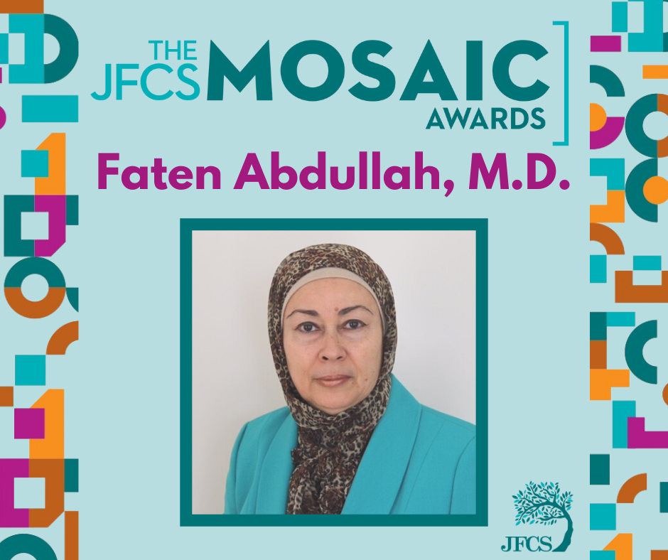 Jewish Family & Career Services | Meet Faten Abdullah, M.D. - 2022 ...